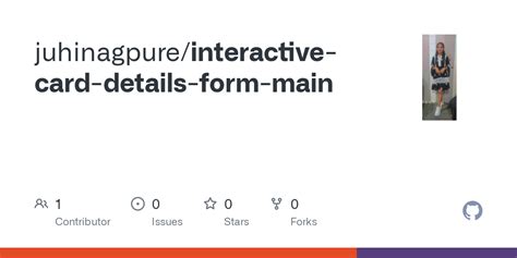 GitHub Juhinagpure Interactive Card Details Form Main