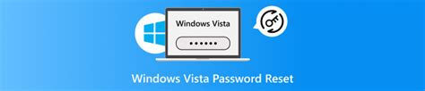 4 Proven Ways To Reset Windows Vista Password Quickly