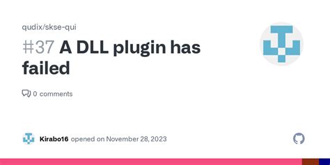 A DLL Plugin Has Failed Issue Qudix Skse Qui GitHub