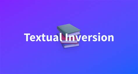 Textual Inversion A Hugging Face Space By Reibs