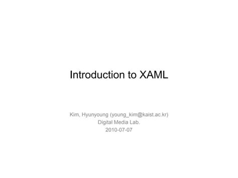 Introduction To Xaml Pptx