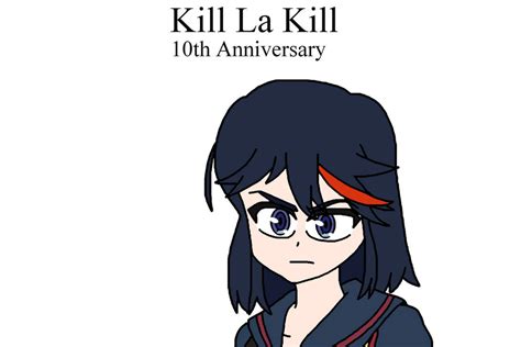 Kill La Kill 10th Anniversary By Ultra Shounen Kai Z On Deviantart
