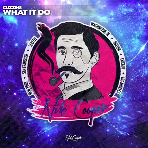 Stream Cuzzins What It Do [free Download] By Nik Cooper Music Listen Online For Free On