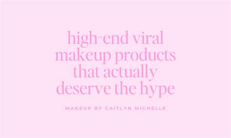 High End Viral Makeup Products That Actually Deserve The Hype — Makeup