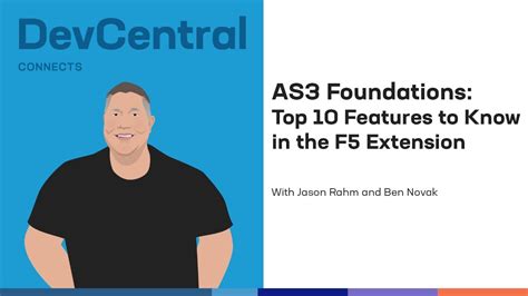 As3 Foundations Top 10 Features To Know In The F5 Extension For Vs