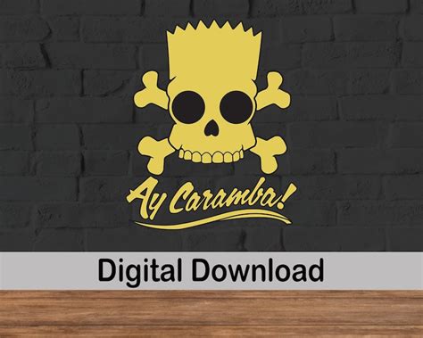 Bart Ay Caramba Skull Digital Art Svg And Png Files Etsy