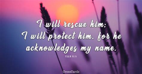 Psalm 9111 For He Will Command His Angels Concerning You To G