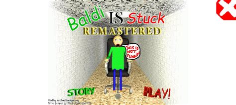 Baldi Is Suck Remastered Android By Subterbaldi