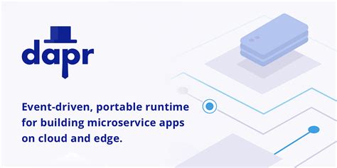 Simplifying Microservices On Kubernetes With Microsofts Dapr Distributed Application Runtime