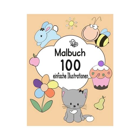 Erstes Malbuch Für Kleinkinder Im Alter Von 1 4 Jahren 100 Einfache