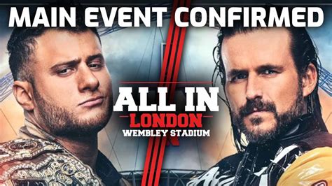 Aew All In Main Event Confirmed Mjf Vs Adam Cole Youtube