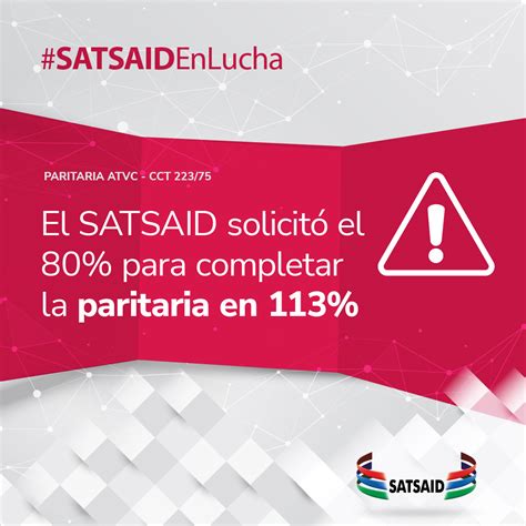 Atvc El Satsaid SolicitÓ El 80 Para Completar La Paritaria En 113