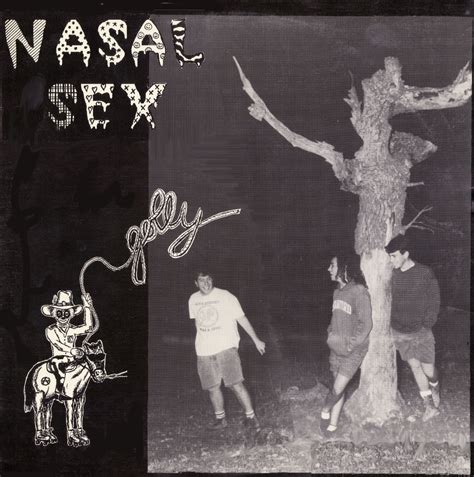 Nothin Sez Somethin Nasal Sex Is Back