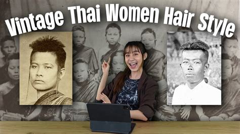 Vintage Thai Women Hairstyles 2 Minutes Thailand Youtube