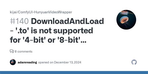 Downloadandloadhyvideotextencoder To Is Not Supported For 4 Bit Or 8 Bit Bitsandbytes