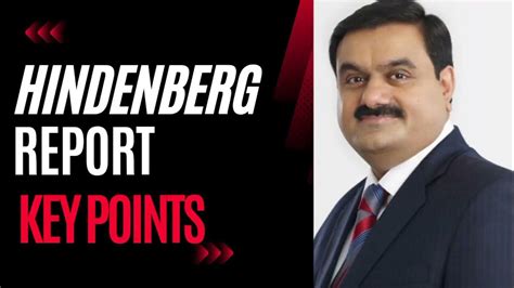 Hindenberg Report On Adani Group Key Points Youtube