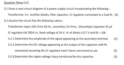 [solved] question three [15] 3 1 draw a neat circuit diagr