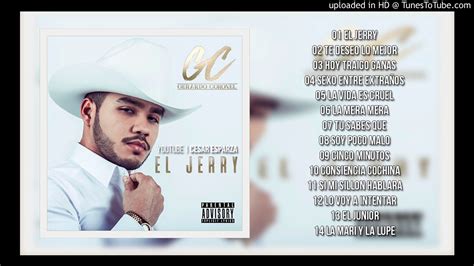 Gerardo Coronel El Jerry Disco Completo 2017 Youtube
