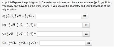 solved express the point given in cartesian coordinates in