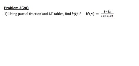 Solved Problem Using Partial Fraction And Chegg