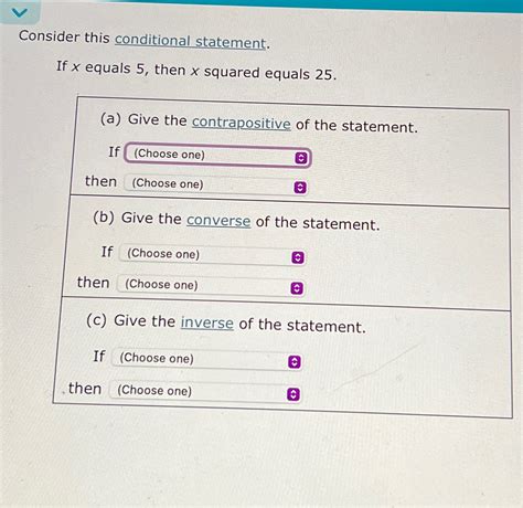 Solved Consider This Conditional Statementif X ﻿equals 5