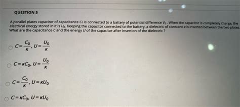 Solved Questions A Parallel Plates Capacitor Of Capacitance