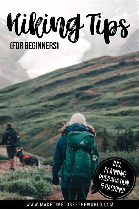 15 Top Hiking Tips For Beginners Plan Prepare Pack Etc