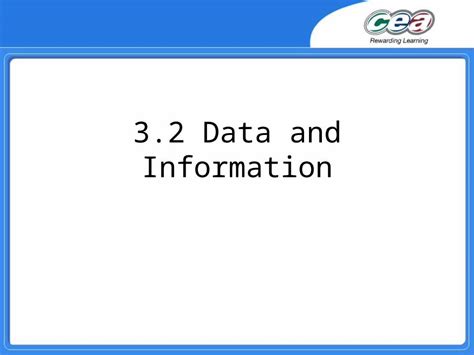 Ppt 32 Data And Information Overview Understand The Difference Between Information And Data
