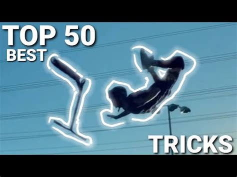 50 Best Scooter Tricks Ever Done Youtube