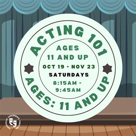 F24 Acting 101 Ages 11 And Up A Kct Academy