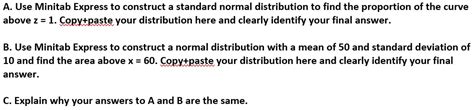 Solved A Use Minitab Express To Construct A Standard Normal