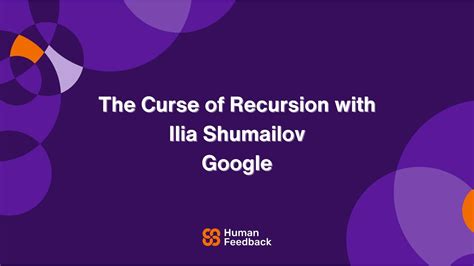 The Curse Of Recursion With Ilia Shumailov Youtube
