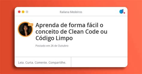 Aprenda De Forma Fácil O Conceito De Clean Code Ou Código Limpo