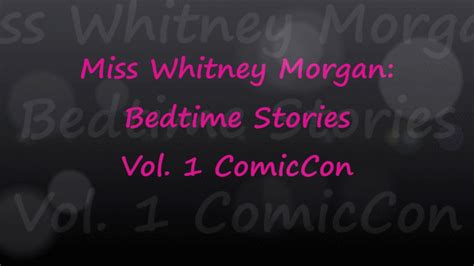 Miss Whitney Morgans Clips Miss Whitney Morgan Bedtime Stories 1 Mp4