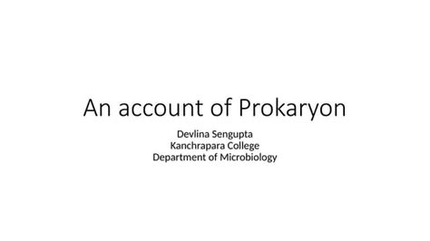 An Account Of Prokaryotic Classification Ppt