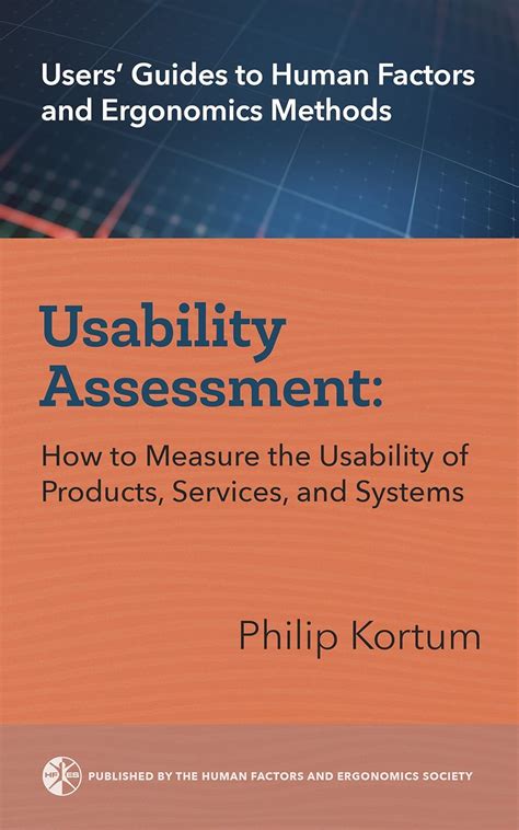 Usability Assessment How To Measure The Usability Of