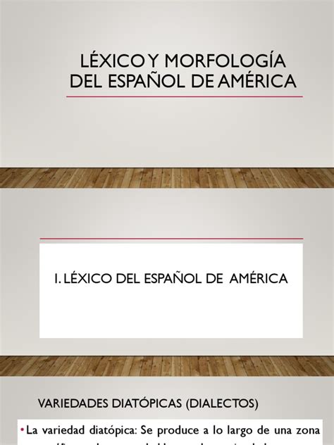 Léxico Y Morfología Del Español De América Pdf Dialecto Léxico