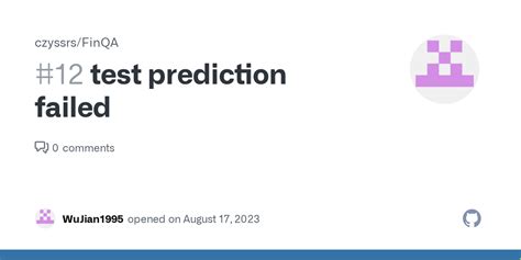 Test Prediction Failed · Issue 12 · Czyssrsfinqa · Github