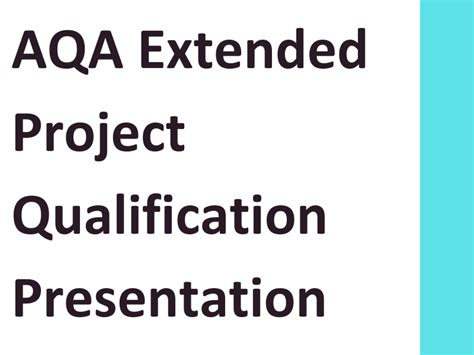 Aqa Extended Project Qualification Presentation Teaching Resources