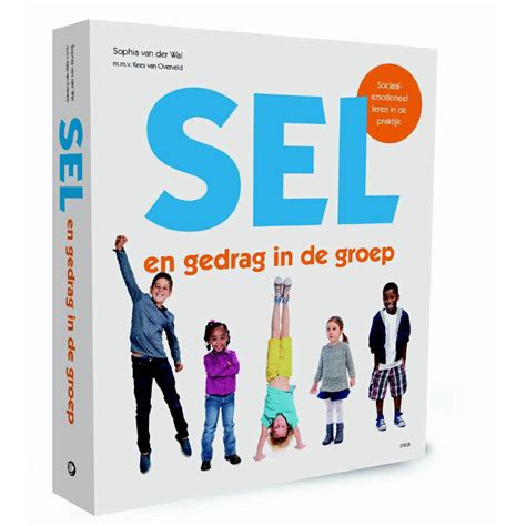 Sophia Van Der Wal En Kees Van Overveld Sel En Gedrag In De Groep Wehkamp