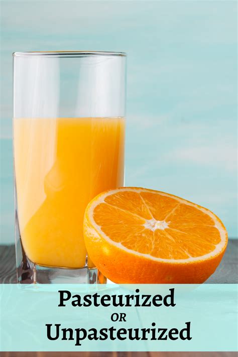 Whats The Difference Between Pasteurized And Unpasteurized