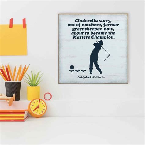 Caddyshack Cinderella Story Quote Wood Wall Decor Open Road Brands