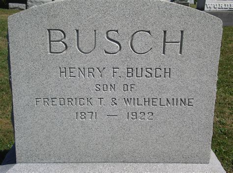 Henry F Busch 1871 1922 Find A Grave Memorial