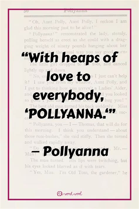 21 Top Pollyanna Quotes That Dive Deep Into Your Heart