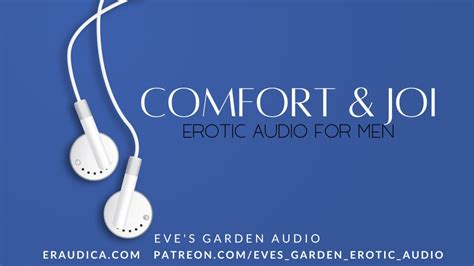 Comfort And Joi Erotic Audio Jerk Off Instructions For Men By Eves