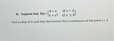 Solved 3 Determine Whether Limx→1fx Exists Where