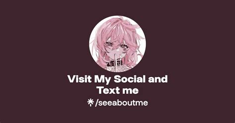 Visit My Social And Text Me Linktree