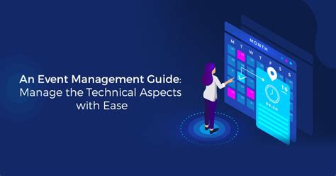 Event Management Guide Manage Technical Aspects With Ease