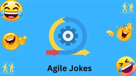 Laugh Out Loud With 61 Agile Jokes For Agile Enthusiasts Pun And Jokes
