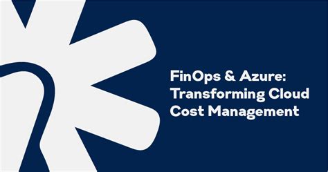 Finops And Azure Optimize Your Cloud Cost Management